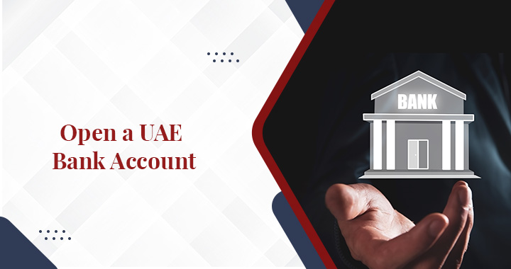 Open a Bank Account in the UAE from Abroad