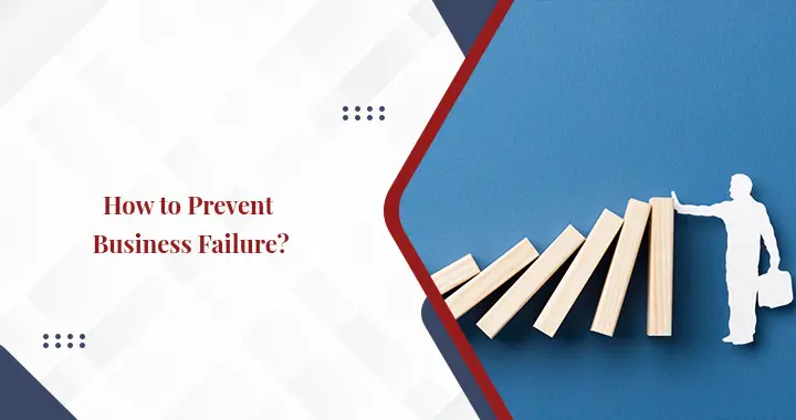 5 Ways of Preventing Your Business from Meeting Failure | Commitbiz