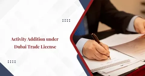 How to Add Activities to Trade License in Dubai | Commitbiz
